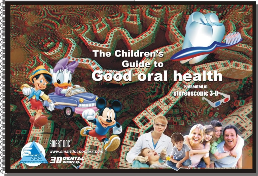 The children’s guide to good oral health-3-D BOOK | Smart Doc Posters